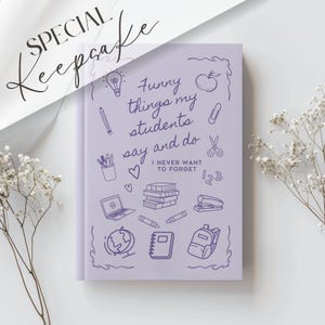 Funny Things My Students Say Journal for Teacher Gift Personalized ...