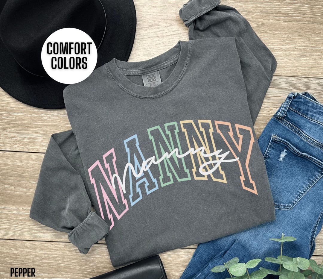 Nanny Long Sleeve Shirt Nanny Comfort Colors Long Sleeve T Shirt Nanny ...