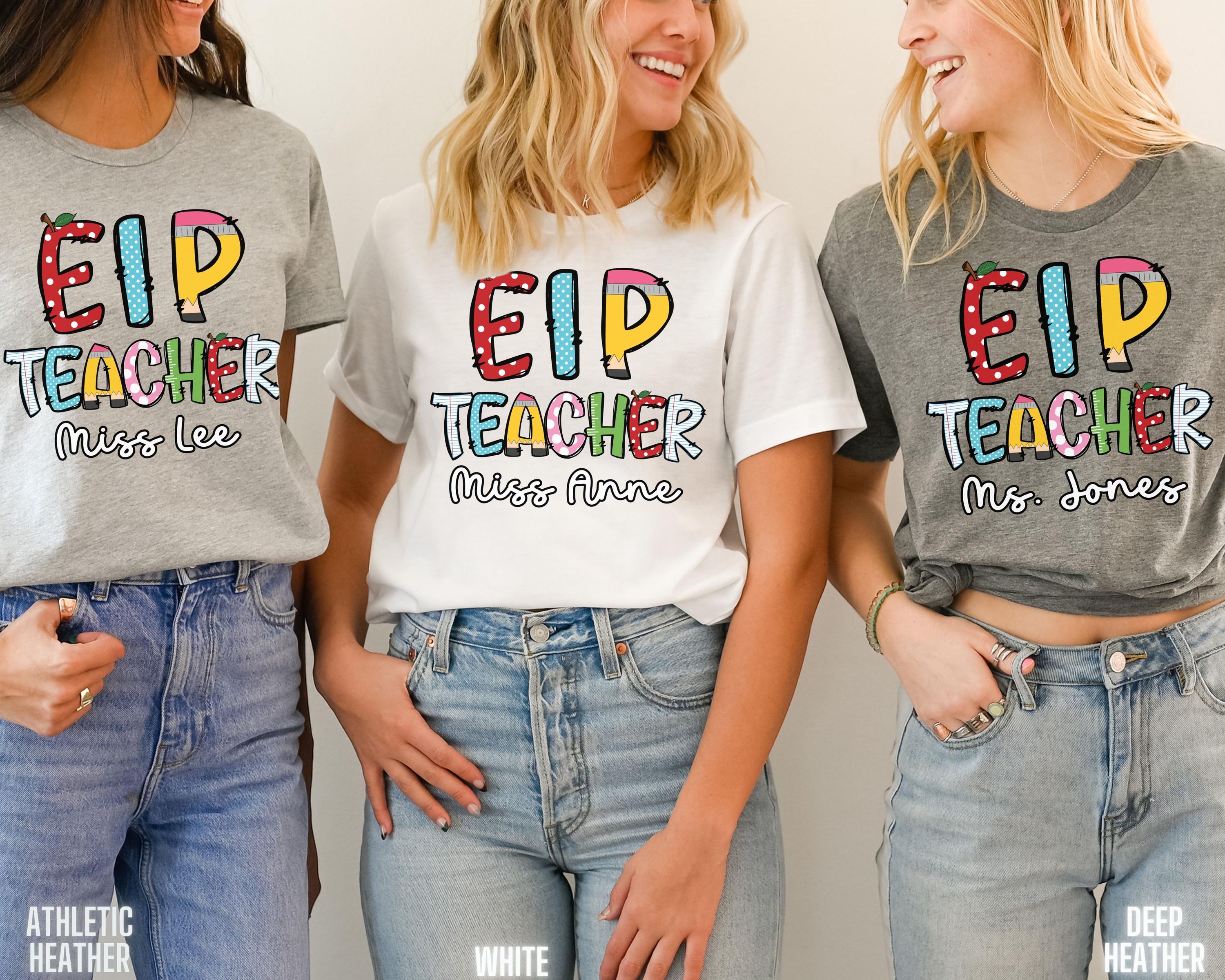 Personalized EIP Teacher Shirt Early Intervention Program Tshirt EIP ...