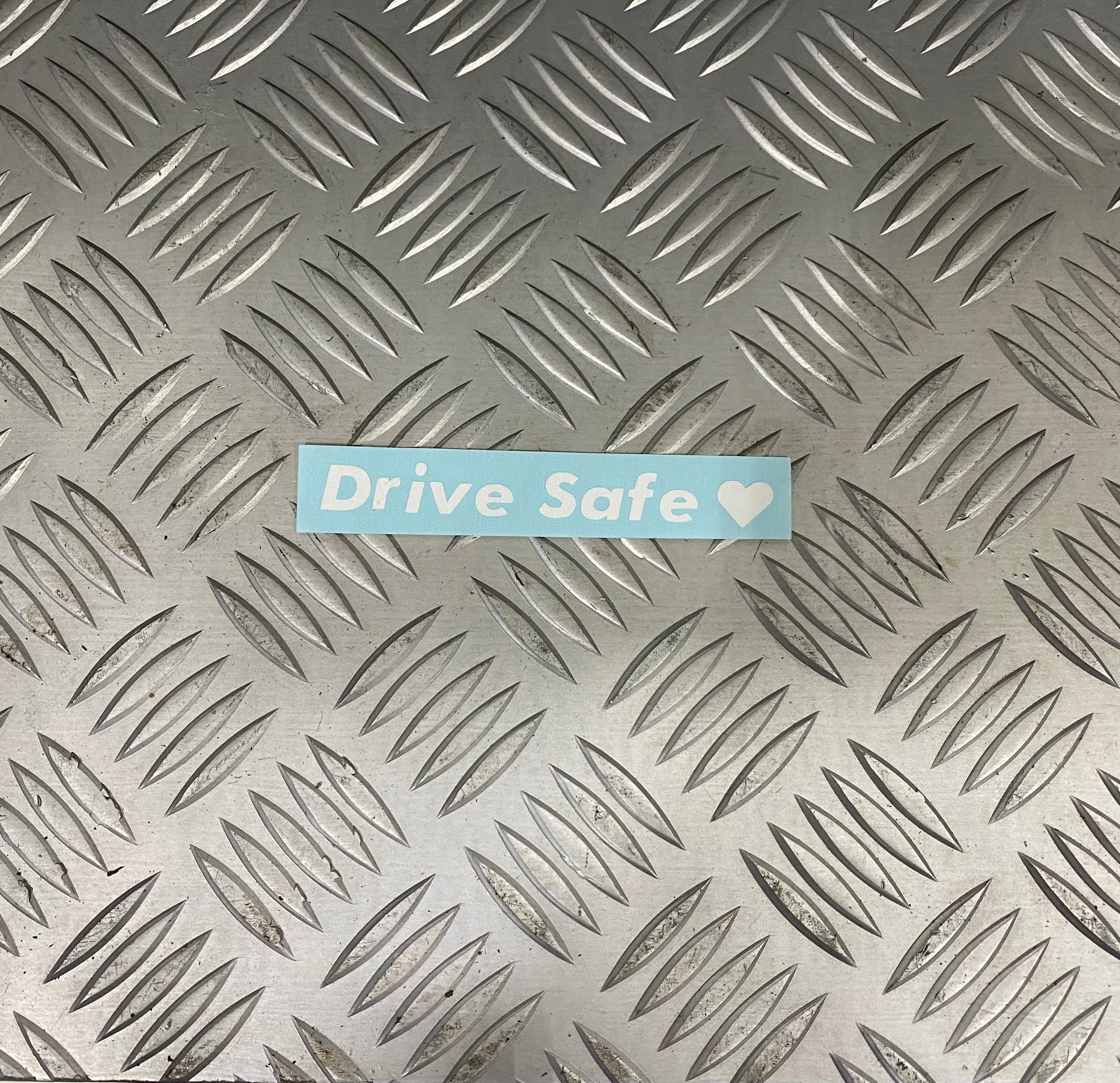 Drive Safe