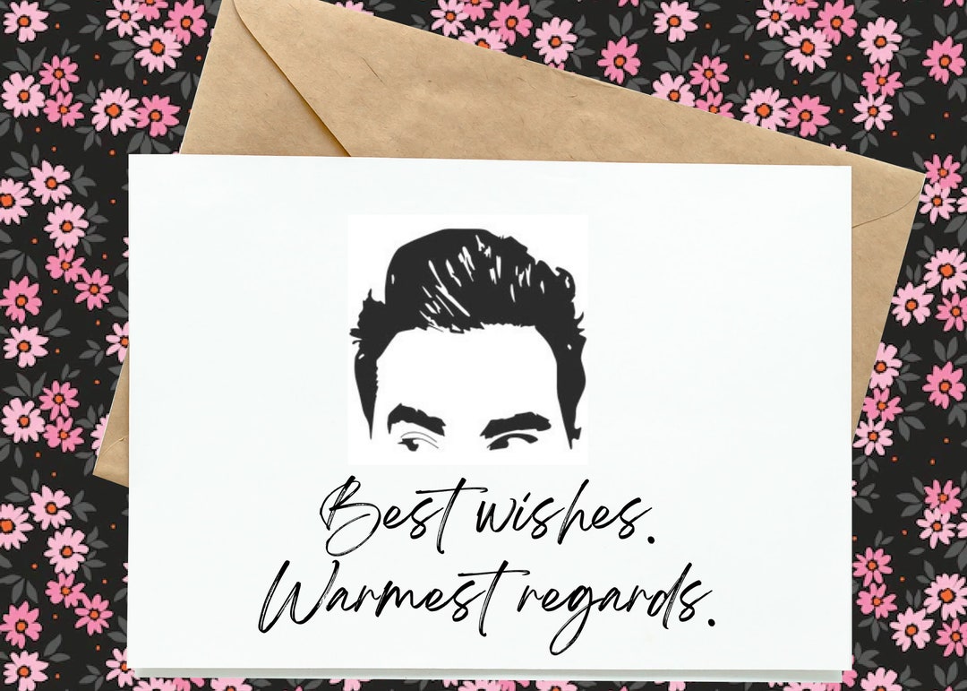 Best Wishes, Warmest Regards Card, David Rose and Stevie, Rosebudd ...