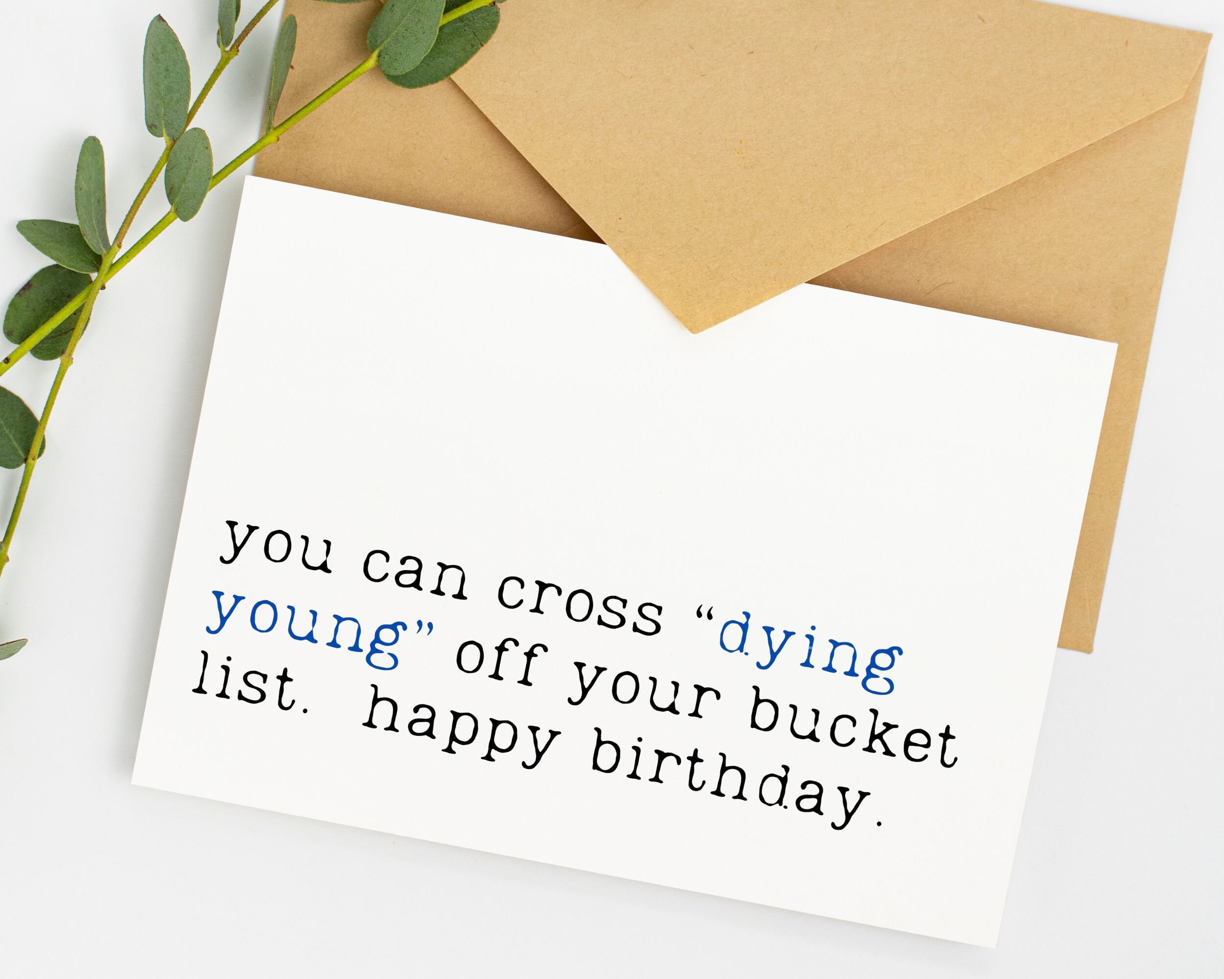 Funny Over-the-hill Birthday Card, 40s, 50s, 60s: cross Dying Young off ...