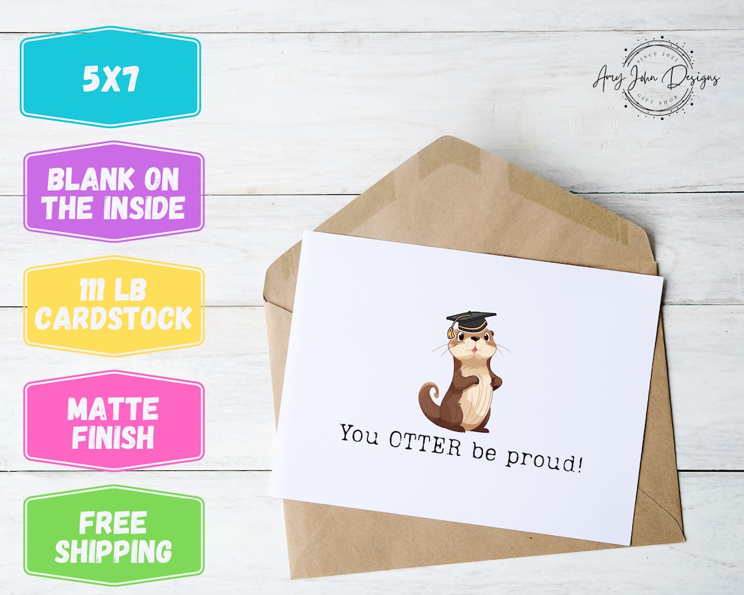 Funny Graduation Card, Otter Be Proud Graduation Greeting Card, Punny ...