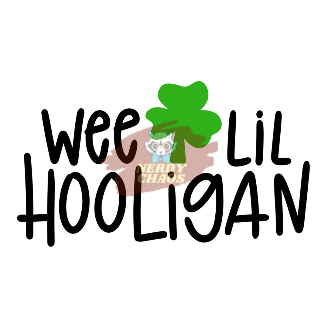Wee Lil Hooligan St. Patrick's Day Design (digital Download) - Etsy