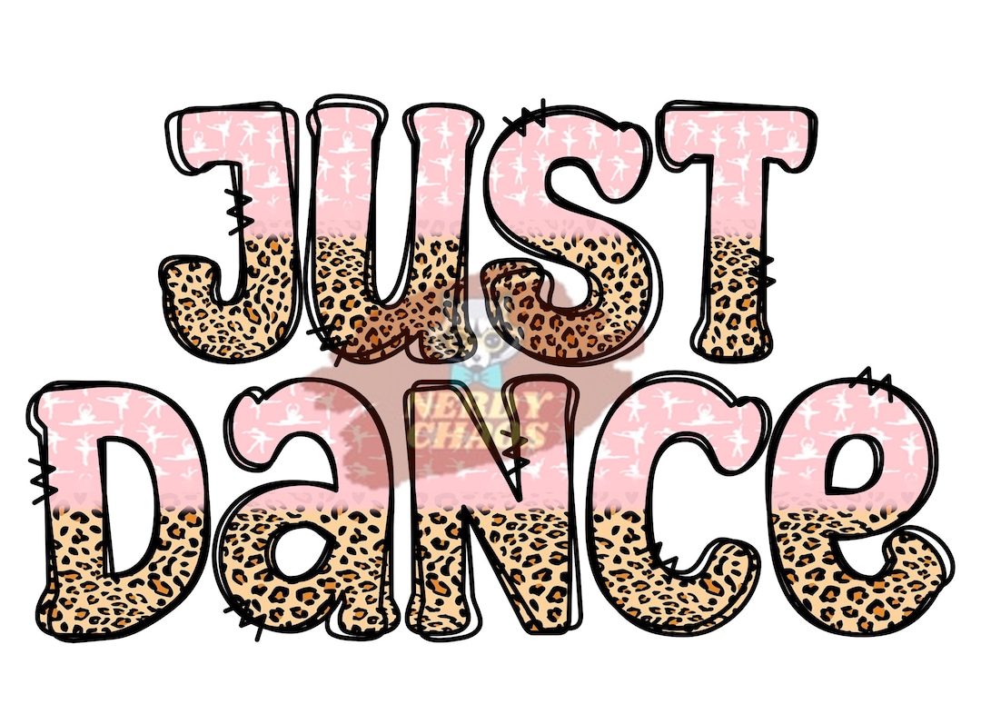 Just Dance Digital Design, PNG, SVG, Sublimation Design, Digital Design ...