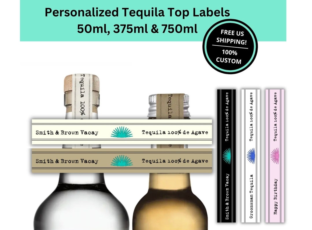Personalized Custom Tequila Top Bottle Label Seals | Any Occasion ...