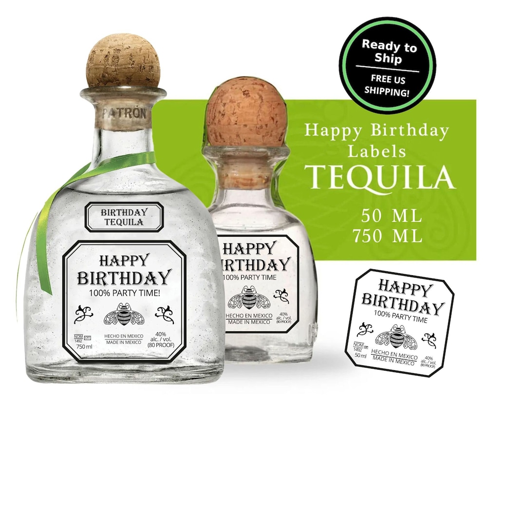 Happy Birthday Tequila 50ml & 750ml Clear Bottle Labels | Birthday ...