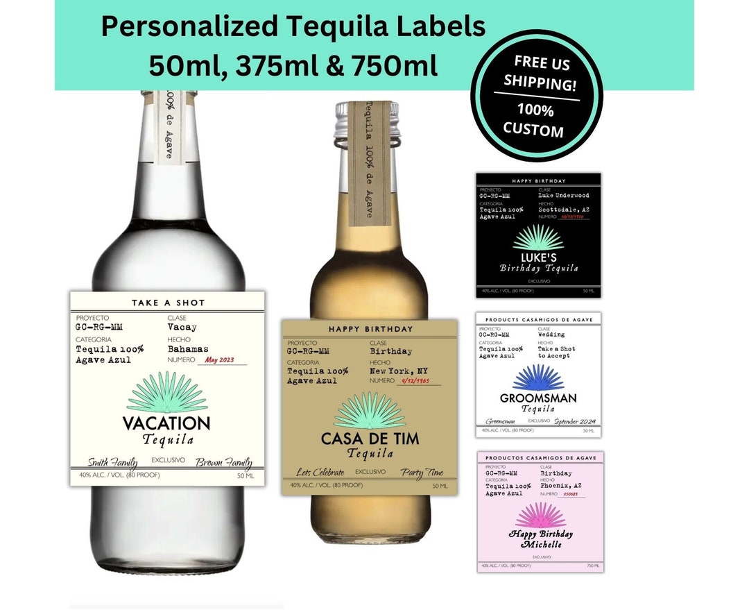 Personalized Custom Tequila Mini 50ml 375ml 750ml Bottle Labels | Any ...