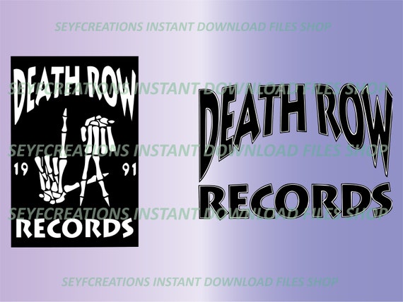 Death Row Svg Death Row Records Svg Gangsta Rap Svg 2pac | Etsy