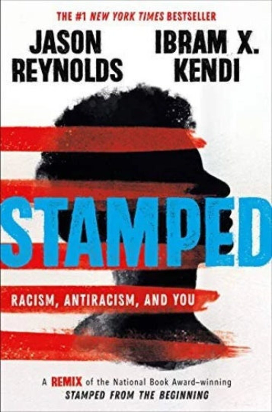 Stamped: Racism, Anti-racism, A Remix of the National Book Award ...