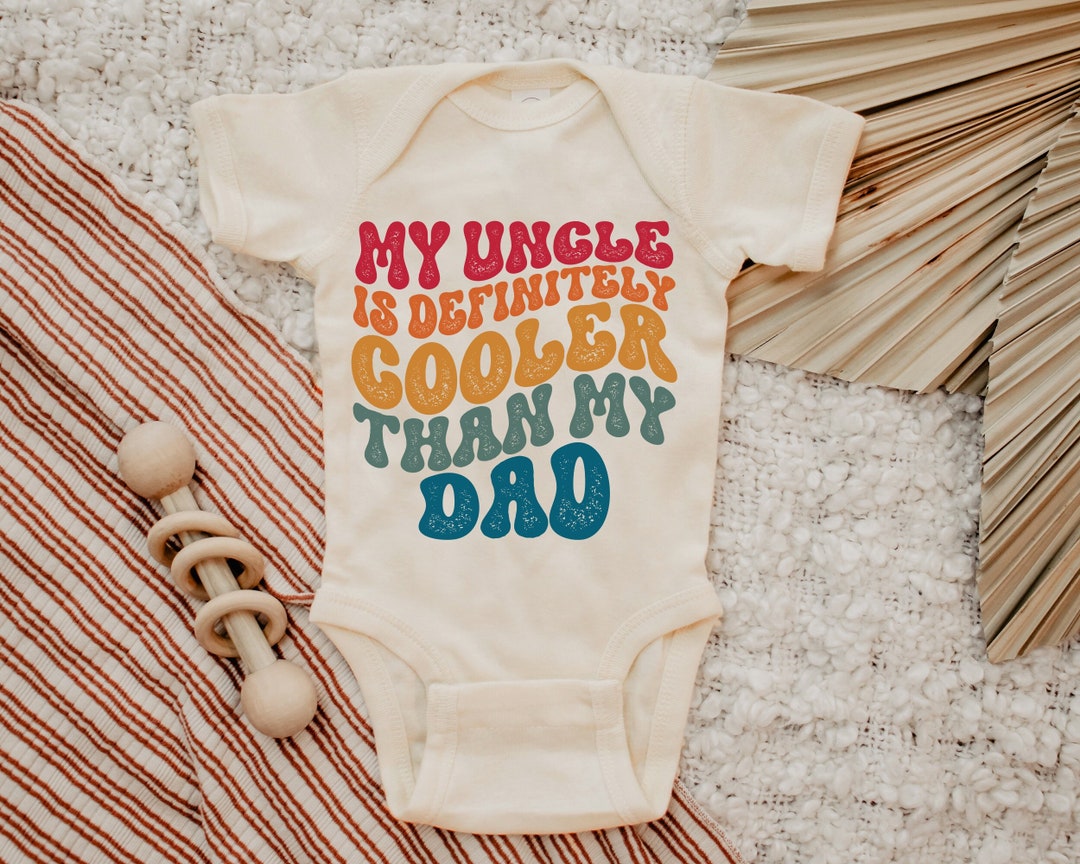 My Uncle is Definitely Cooler Than My Dad Onesie®, Retro Uncle Onesie ...