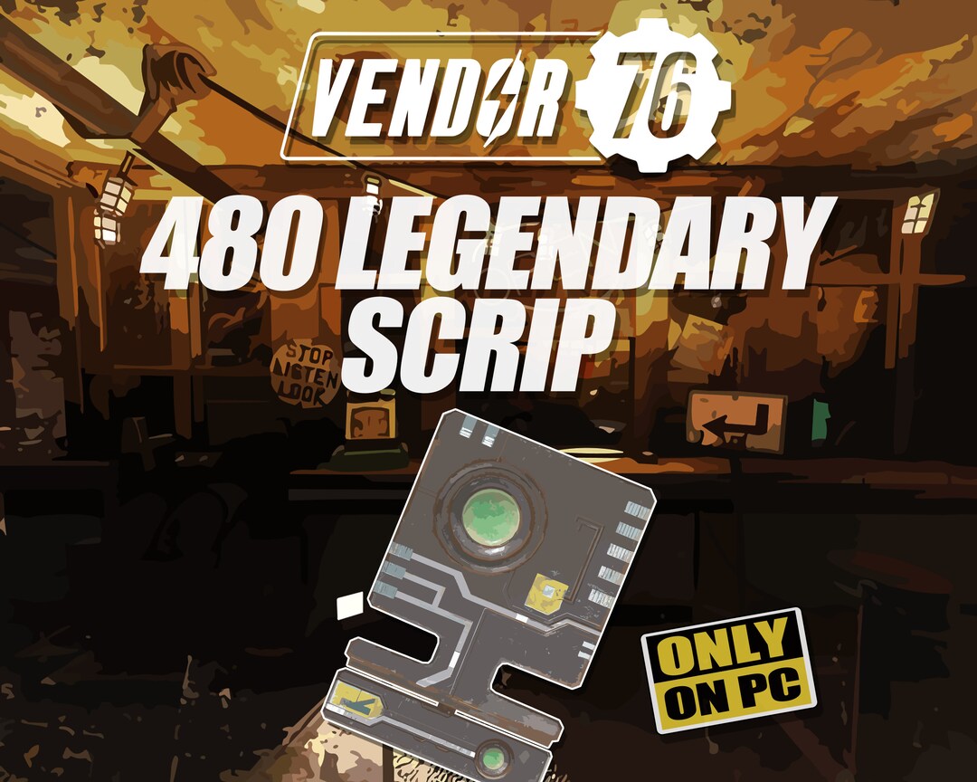 480 Legendary Scrip Fallout 76 PC FO76 Fast Delivery - Etsy