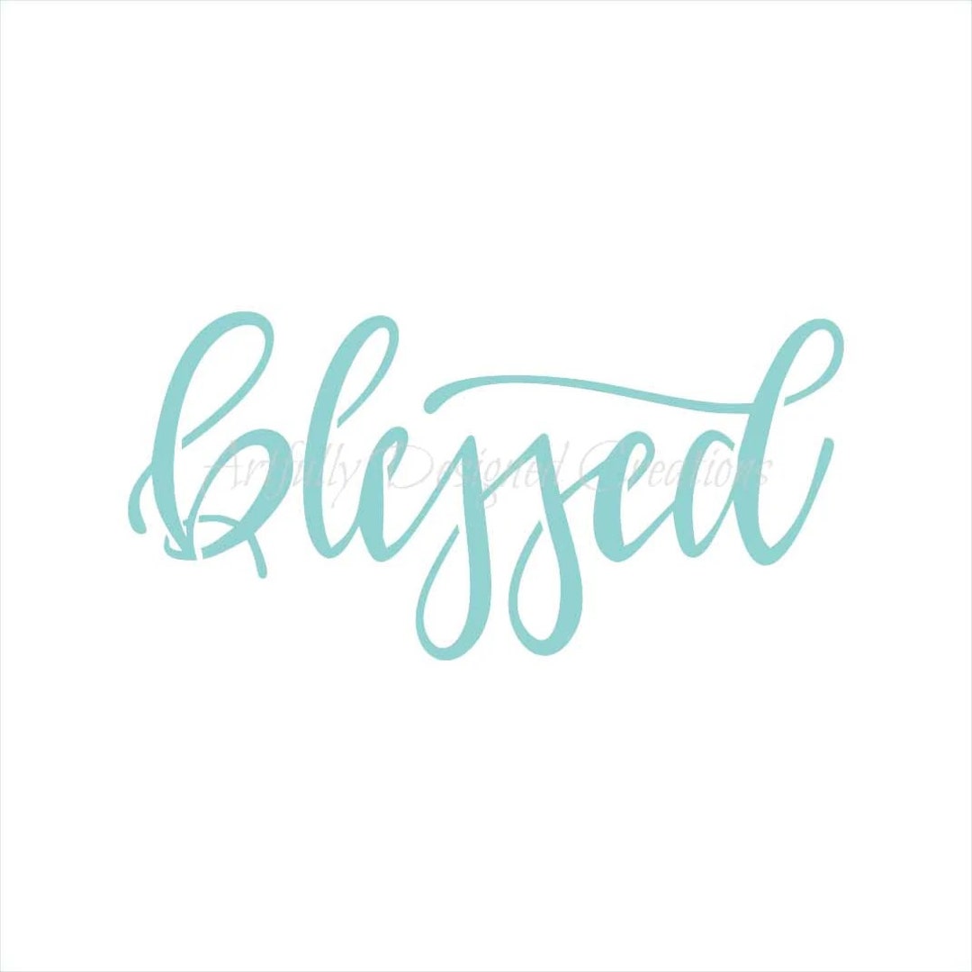 Blessed Cookie and Craft Stencil, Artfully Designed, Food Safe Stencil ...
