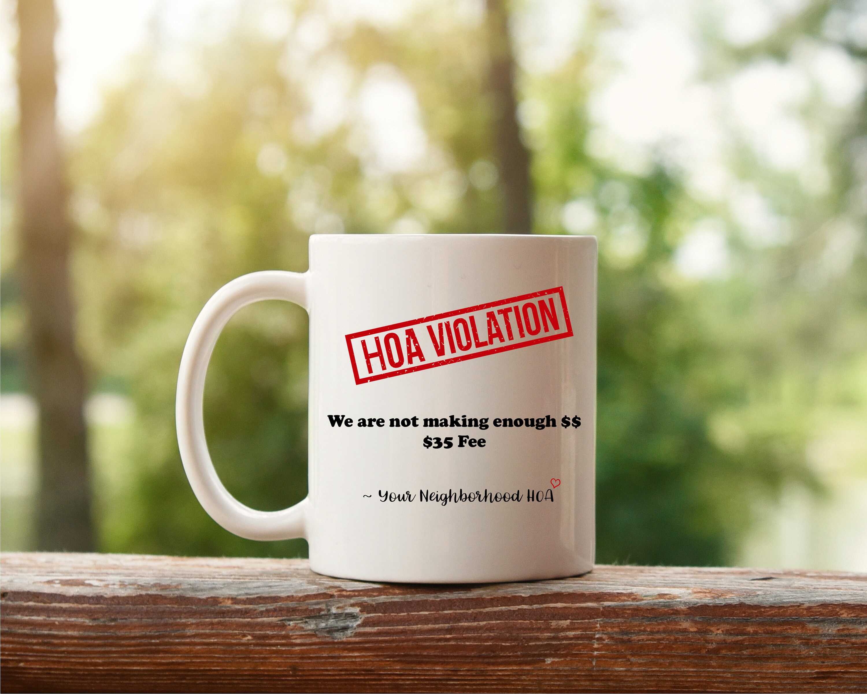 Rebel Against HOA Rules Funny HOA Violation Coffee Mug Sarcastic ...