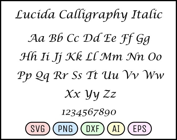 Lucida Calligraphy Italic Font Svg Png Ai Eps Dxf Alphabet - Etsy
