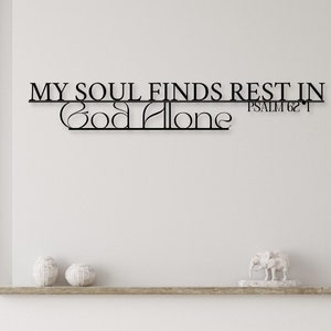 Psalm 62:1 My Soul Finds Rest in God Alone Christian Metal Art, Gift ...