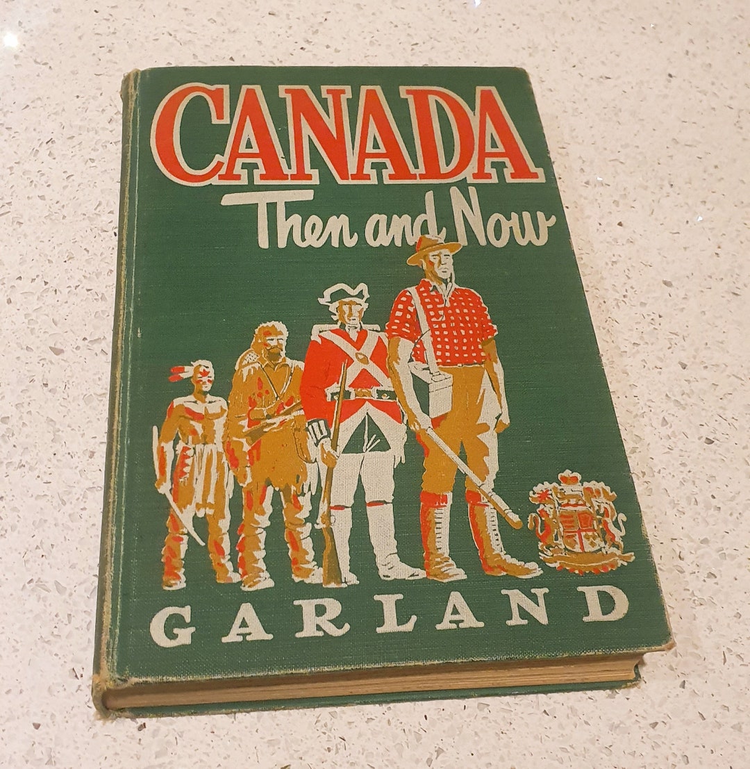 Vintage Canadian School Book, Canada Then and Now, Cosburn Ave Junior ...