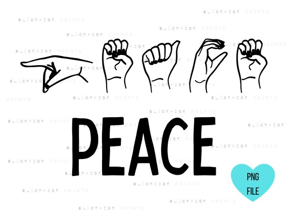 Peace ASL PNG Digital File Sign Language PNG | Etsy