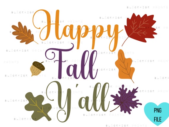 Happy Fall Y'all PNG Digital Download Instant Download - Etsy