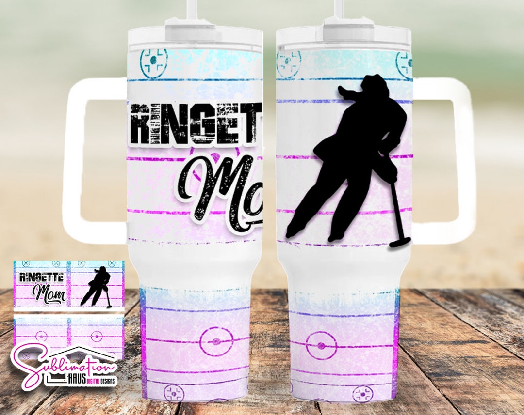 Ringette Mom 40oz Wrap Tumbler Wrap Template PNG 40 Oz Tumbler ...