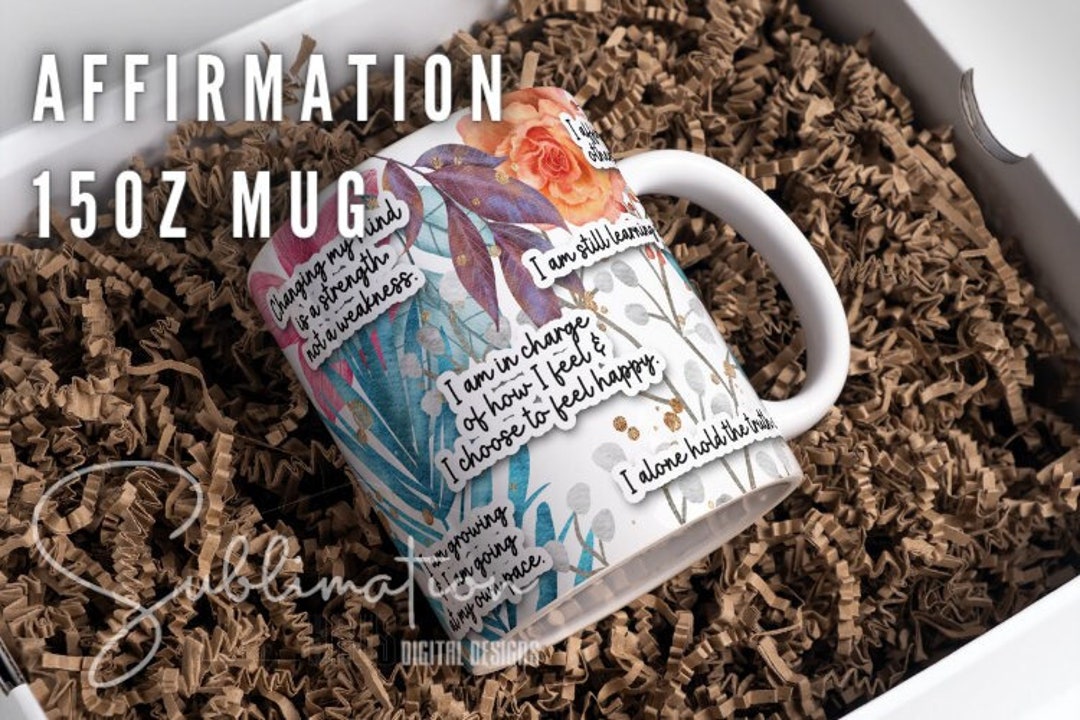 Positive Affirmation Mug, Manifest Mug Daily Reminder, Positive Quotes ...