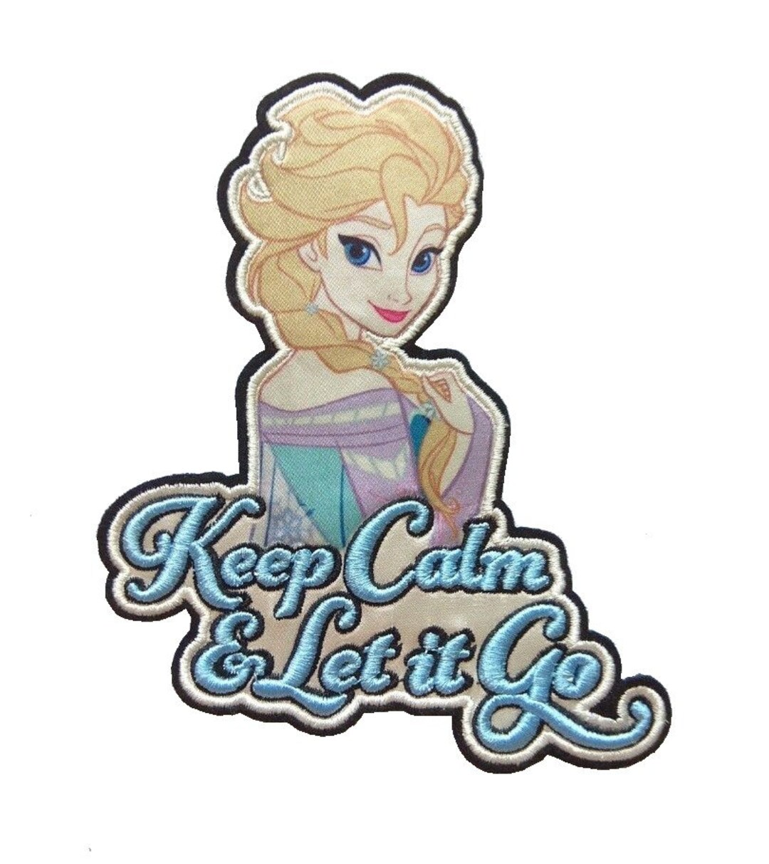 Frozen Keep Calm Let It Go Sew on Patch - Etsy