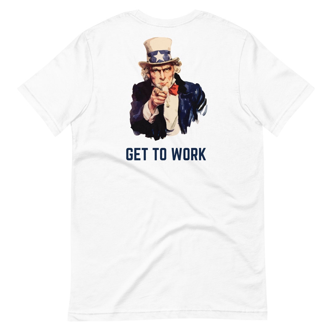 Uncle Sam Get to Work Pandemic Covid Inflation Work Hard Motivation ...