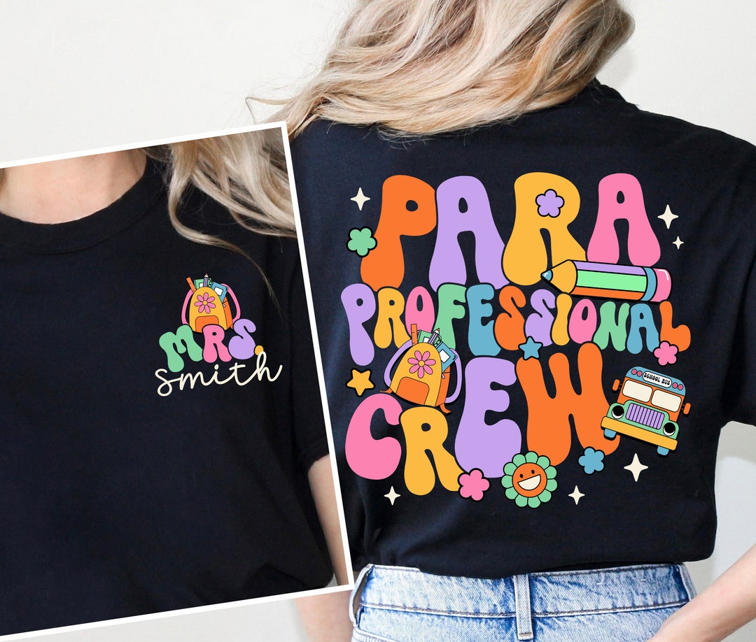 Paraprofessional Shirt, Personalized Para Shirt, Teacher Aide Shirt ...