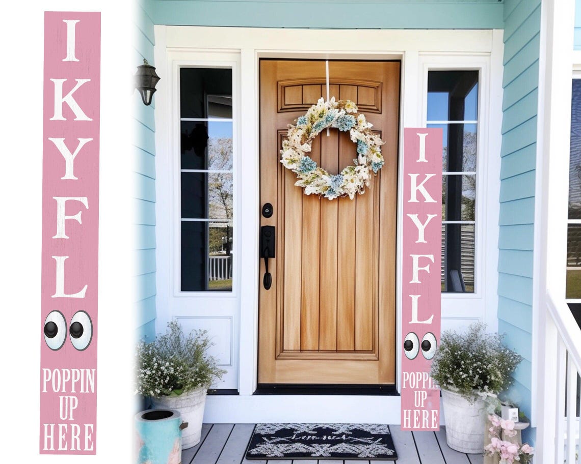 72-inch Everyday Humor IKYFL Porch Sign | Rustic Farmhouse Outdoor ...