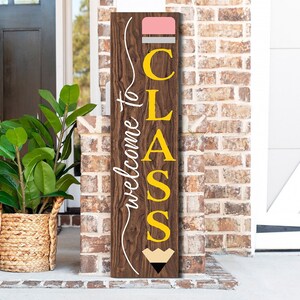 36in Welcome to Class Sign, Perfect Teacher Appreciation Gift, Porch ...