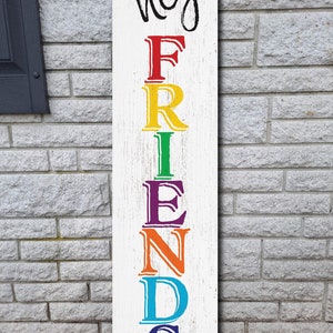 36in hey Friends Teacher Appreciation Porch Sign, Classroom Decor ...