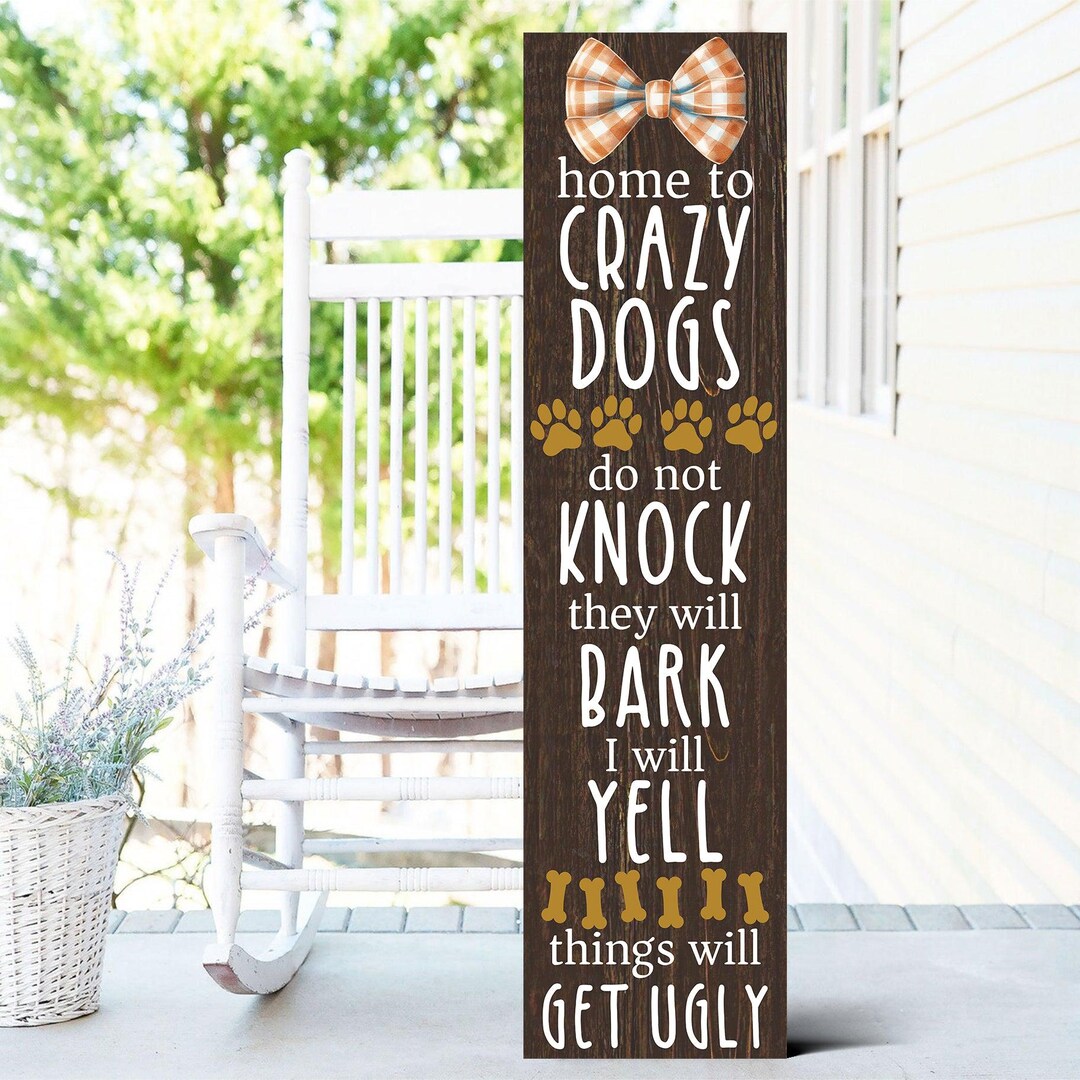 Everyday Dog Sayings Porch Sign | Wooden Entryway Decor | UV Print ...