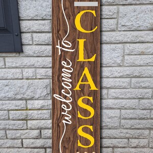 36in Welcome to Class Sign, Perfect Teacher Appreciation Gift, Porch ...