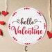 Valentine Welcome Sign, Door Hanger, Valentines Day Decor, Hearts, Love ...