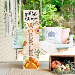 36in "gobble Til You Wobble" Fall Porch Sign - Rustic Harvest Decor for ...
