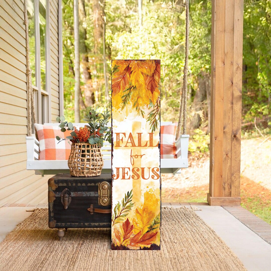 Fall for Jesus Vertical Porch Sign – Christian Autumn Outdoor Decor, UV ...