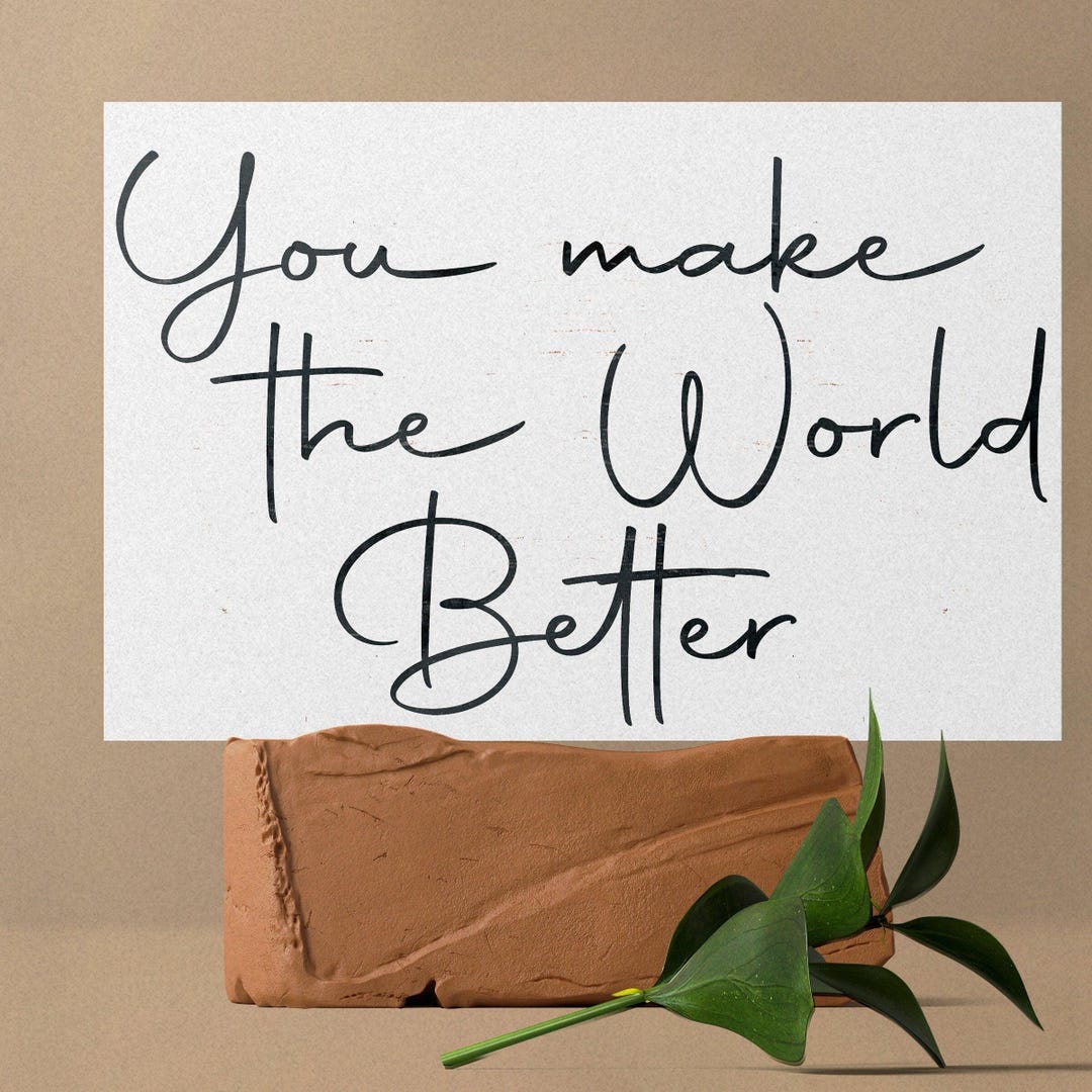 You Make the World Better - 7.5x5in Wooden Wall Decor - Inspirational ...