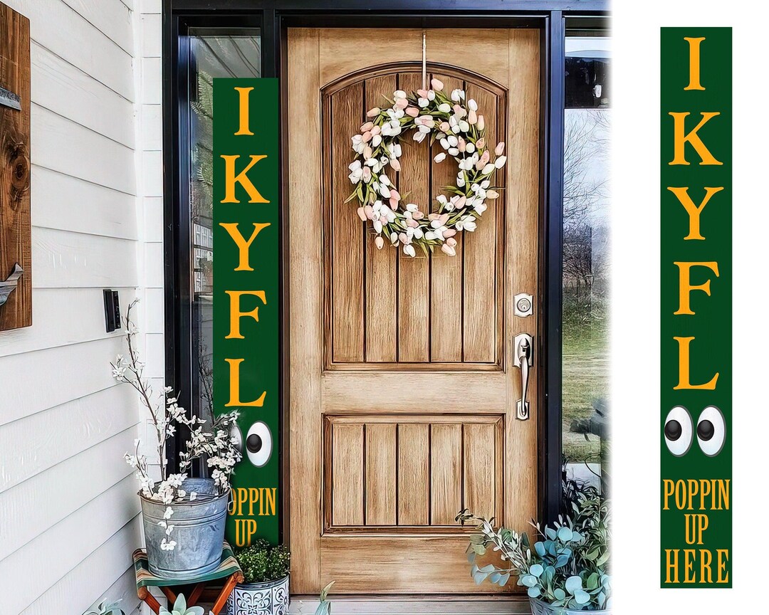 72-inch Everyday Humor IKYFL Porch Sign | Rustic Farmhouse Outdoor ...