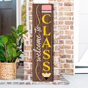 36in Welcome to Class Sign, Perfect Teacher Appreciation Gift, Porch ...