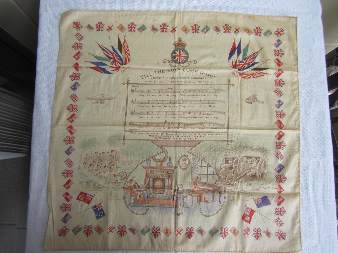 WW1 Printed Handkerchief, 1914/15. Till the Boys Come Home keep the ...