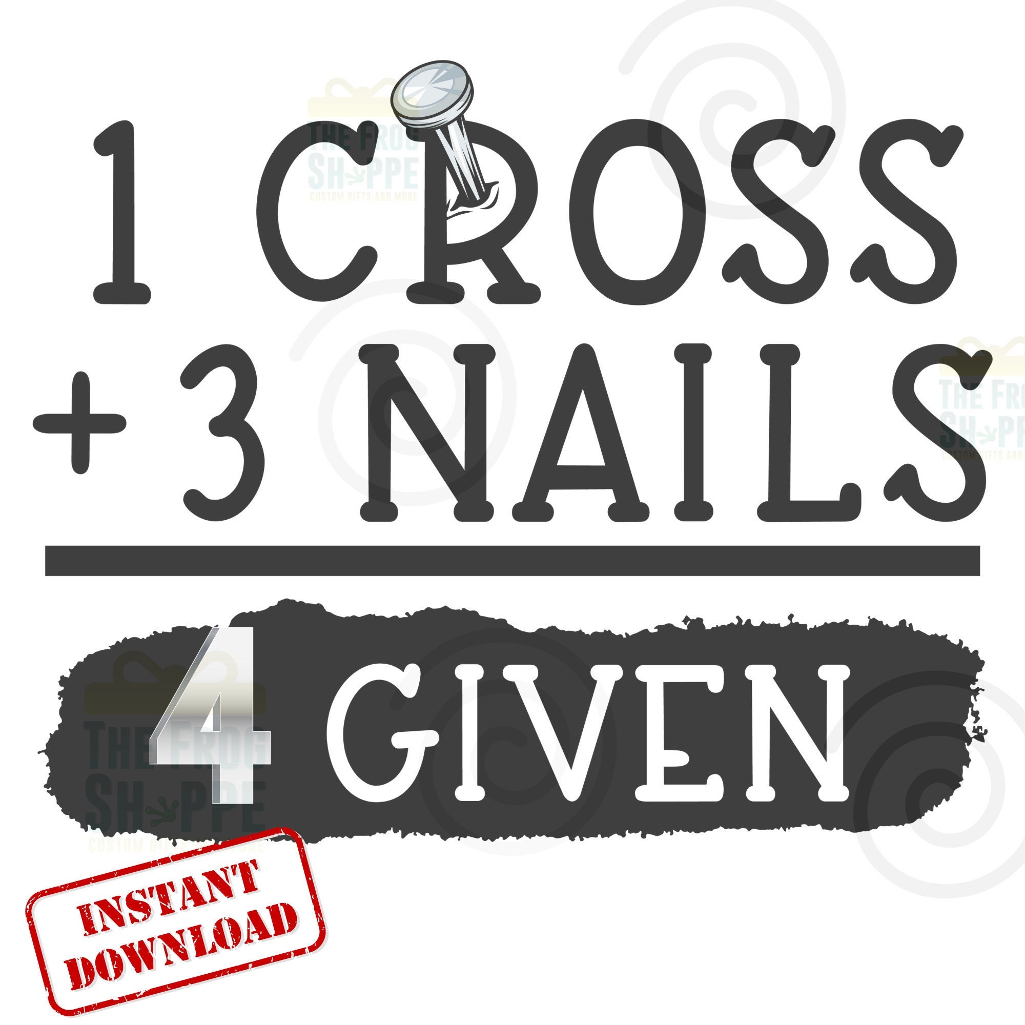 Christian PNG: Christian Easter SVG 1 Cross 3 Nails 4 Given - Etsy
