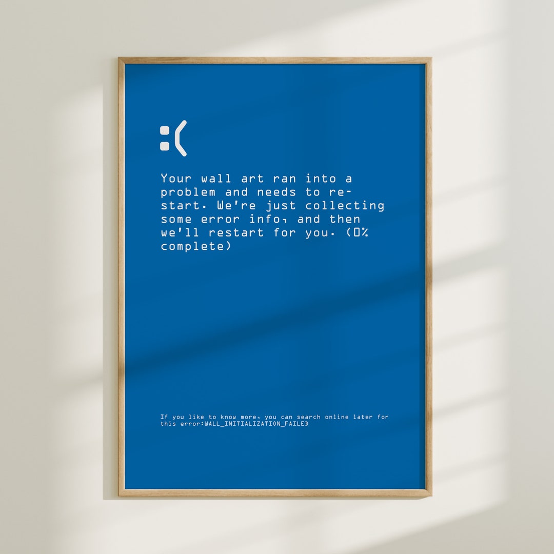 Blue Screen of Death Wall Art, Meme Wall Art, Typography Poster ...