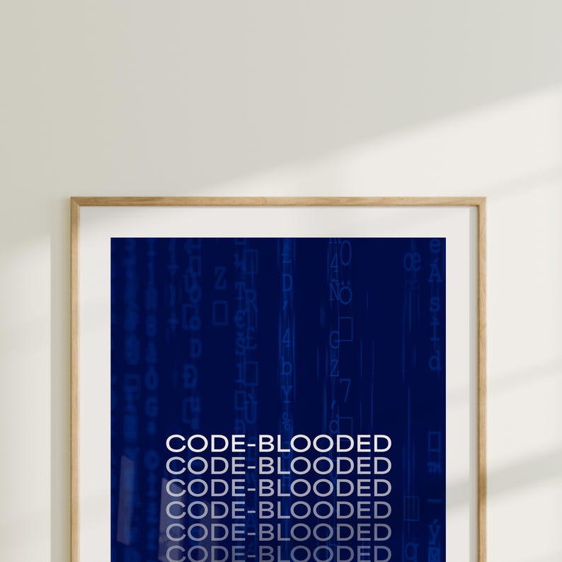 Code-blooded Wall Art, Funny Programmer Poster, IT Developer Decor, Geek Nerd Office Art, Coding ...