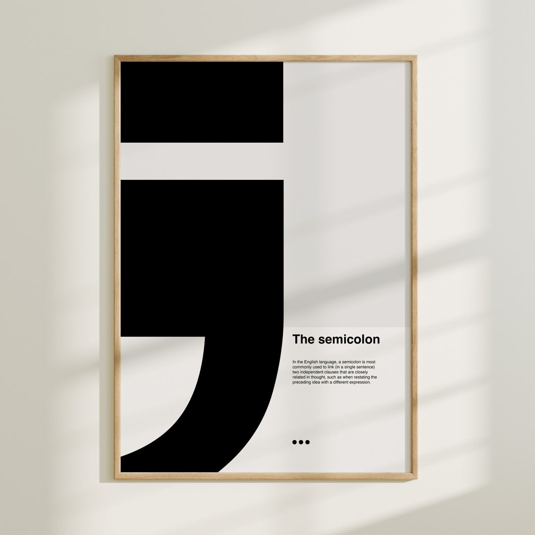 The Semicolon Typography, Black Typography Poster, Minimalistic Wall ...