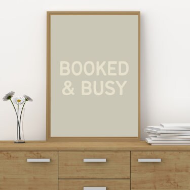 Booked & Busy Poster digital Download Home Office, Wall Art, Home Decor ...