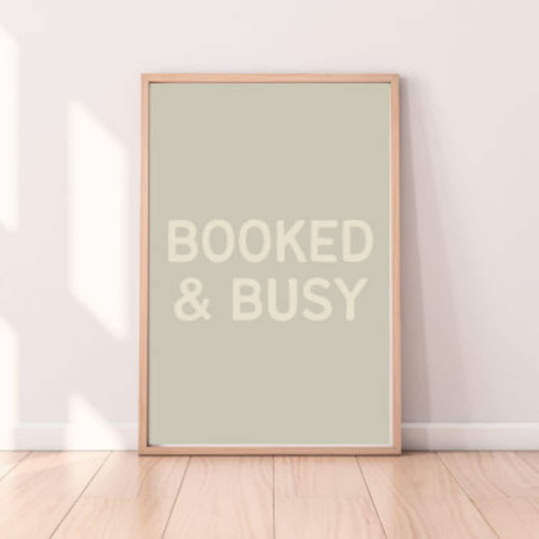 Booked & Busy Poster (digital Download) | Home Office, Wall Art, Home ...