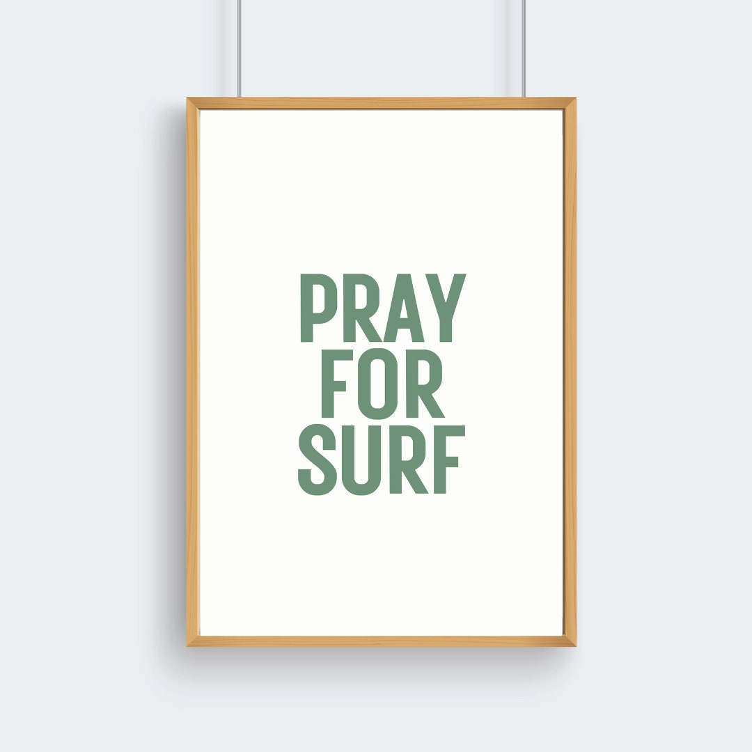 Pray for Surf Digital Download Poster Print | Surf, Sea, Ocean Home ...