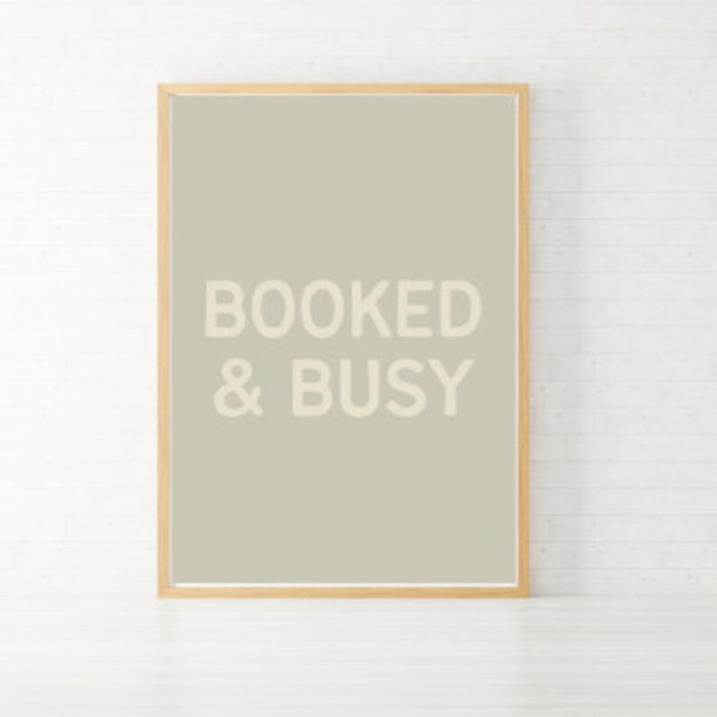 Booked & Busy Poster digital Download Home Office, Wall Art, Home Decor ...