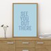 See You Out There Poster (digital Download) | Coastal Home Decor ...