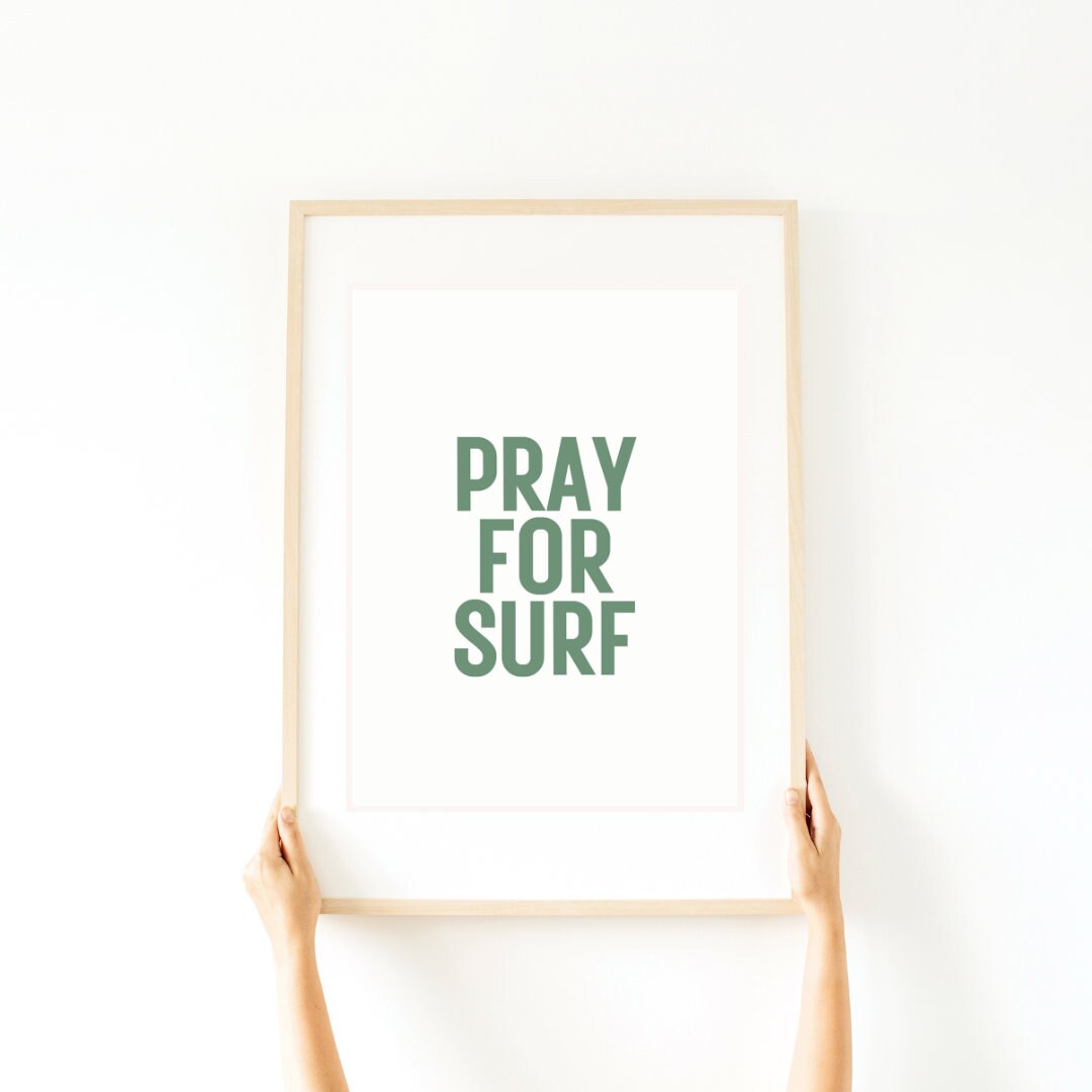 Pray for Surf Digital Download Poster Print | Surf, Sea, Ocean Home ...